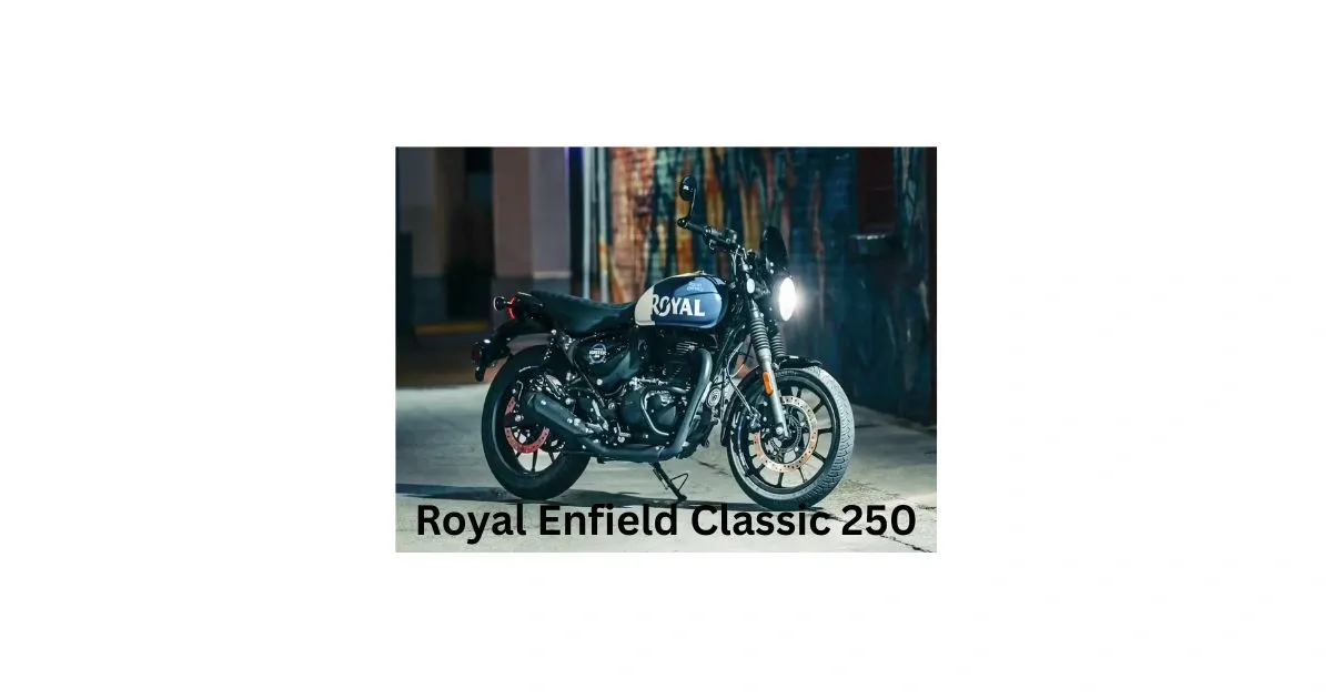 Royal Enfield Classic 250 – Ultimate Powerful 250cc Retro